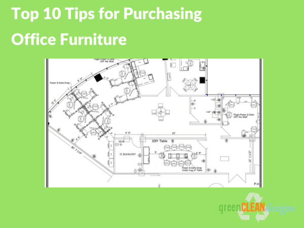 Top 10 Tips for Purchasing Office Furniture Green Clean Designs